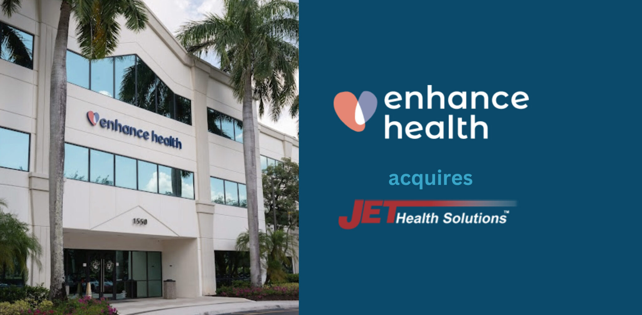 Enhance Health expands capabilities with acquisition of Jet Health ...