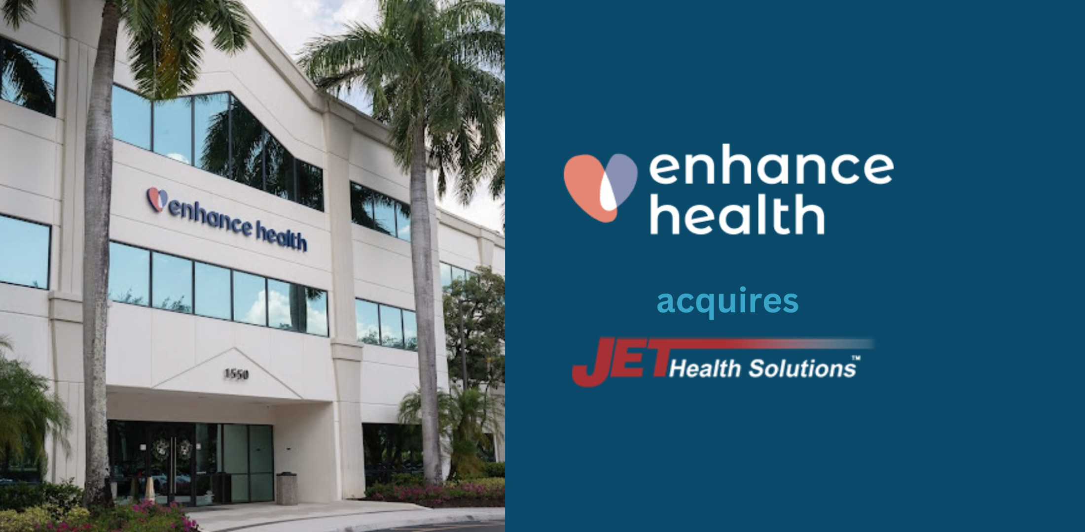 Enhance Health expands capabilities with acquisition of Jet Health ...